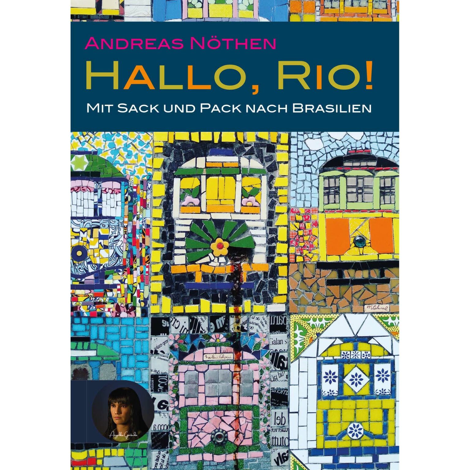 Hallo, Rio! Mit Sack und Pack nach Brasilien (Reisebericht) | Verlag ...